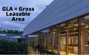 GLA = Gross Leasable Area - Law By JZ